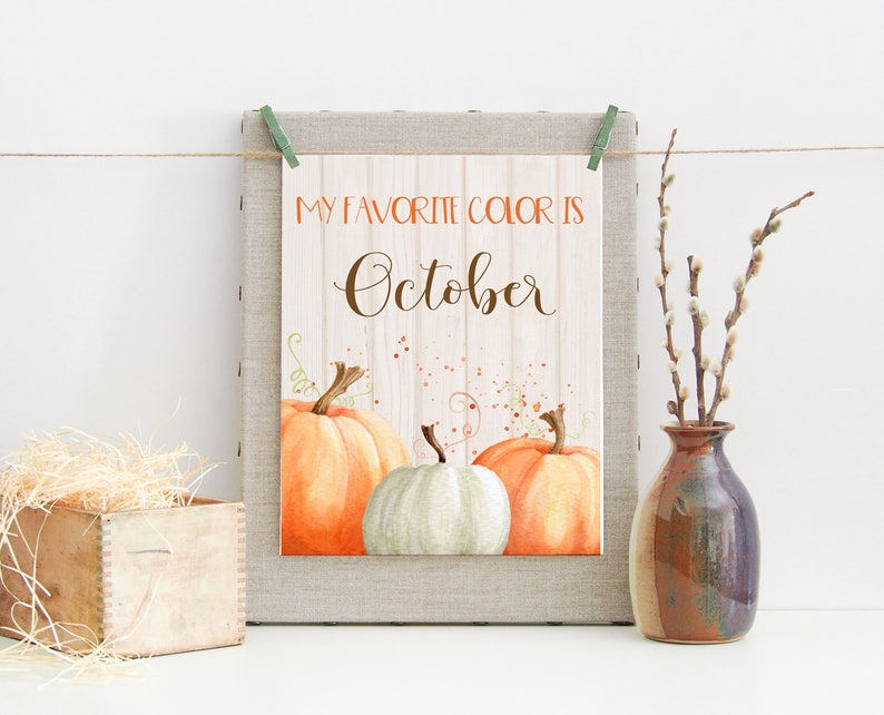 My Favorite Color is October-fall Print-autumn Print-fall Sign-october ...