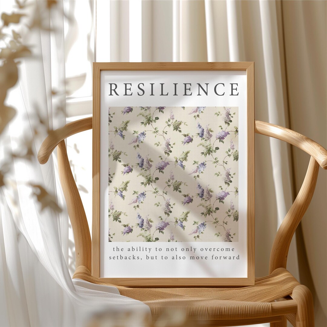 Resilience Print-resilience Wall Decor-flower Wall Art-mindfulness ...