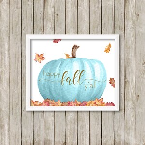 Happy Fall Y'all Print-blue Pumpkin Print-fall Print-autumn Print ...