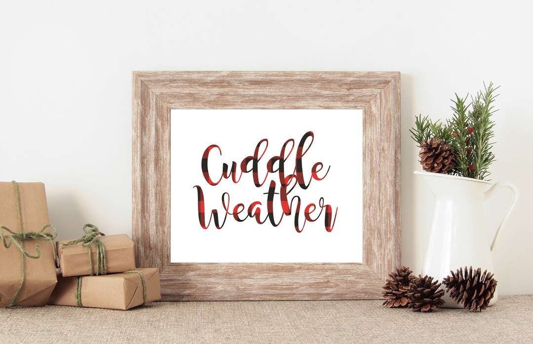 Cuddle Weather Printable-cuddle Weather Print-cuddle Weather Sign-red ...