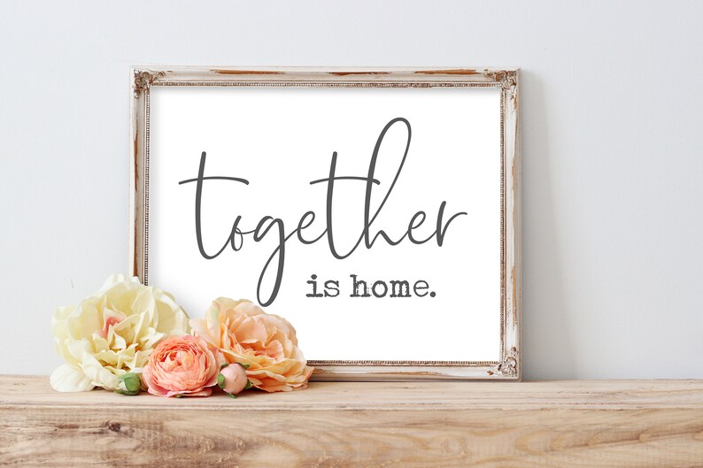 Together is Home Printable-typography Sign-together - Etsy