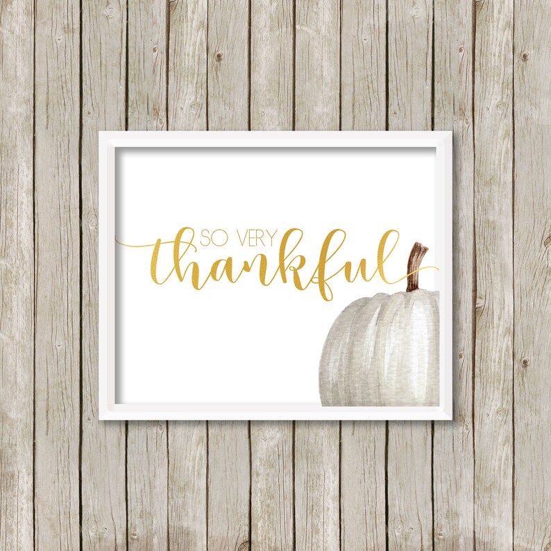 So Very Thankful Print-thankful Sign-thanksgiving Print-gold - Etsy