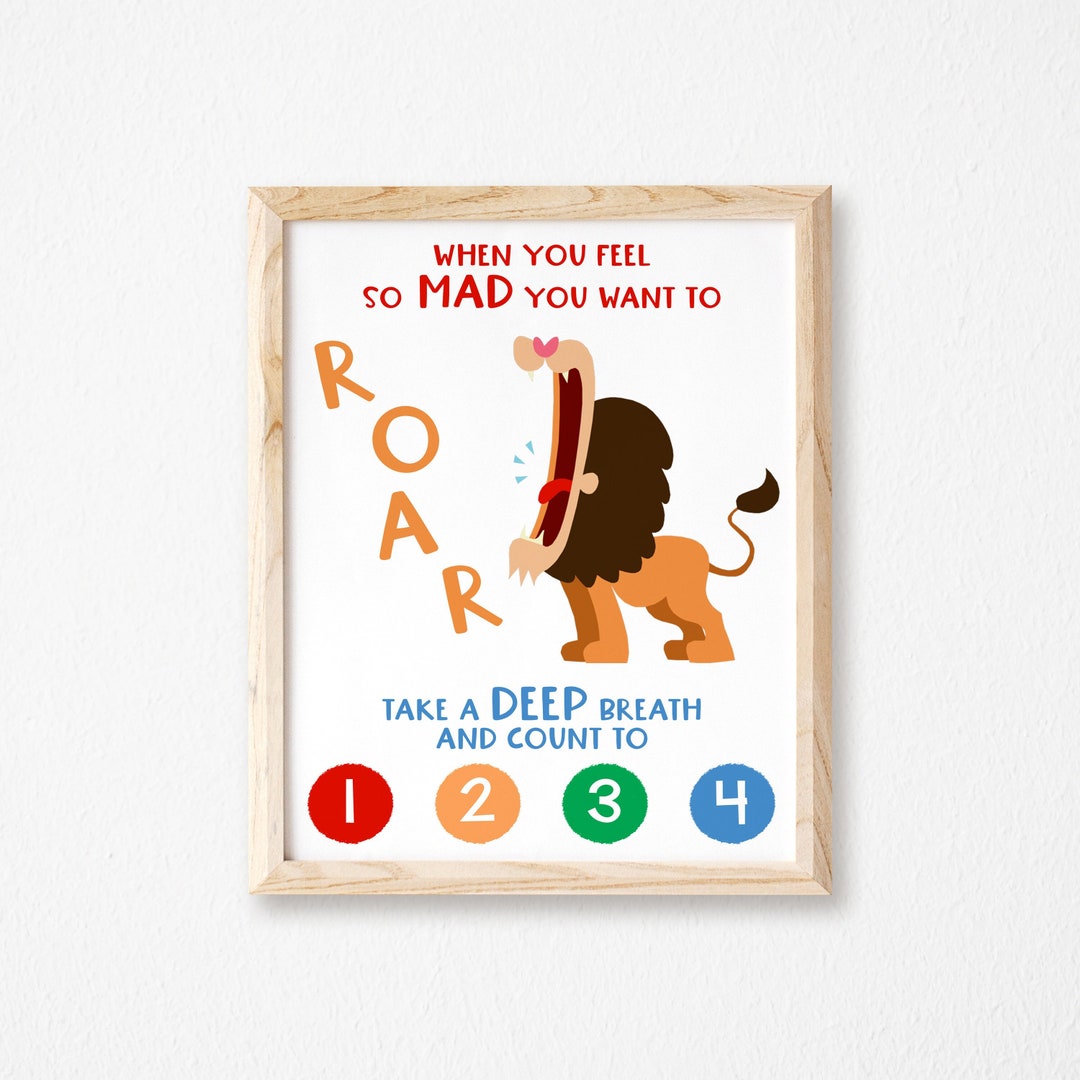 When You Feel so Mad You Want to Roar Take a Deep Breath and Count to 4 ...