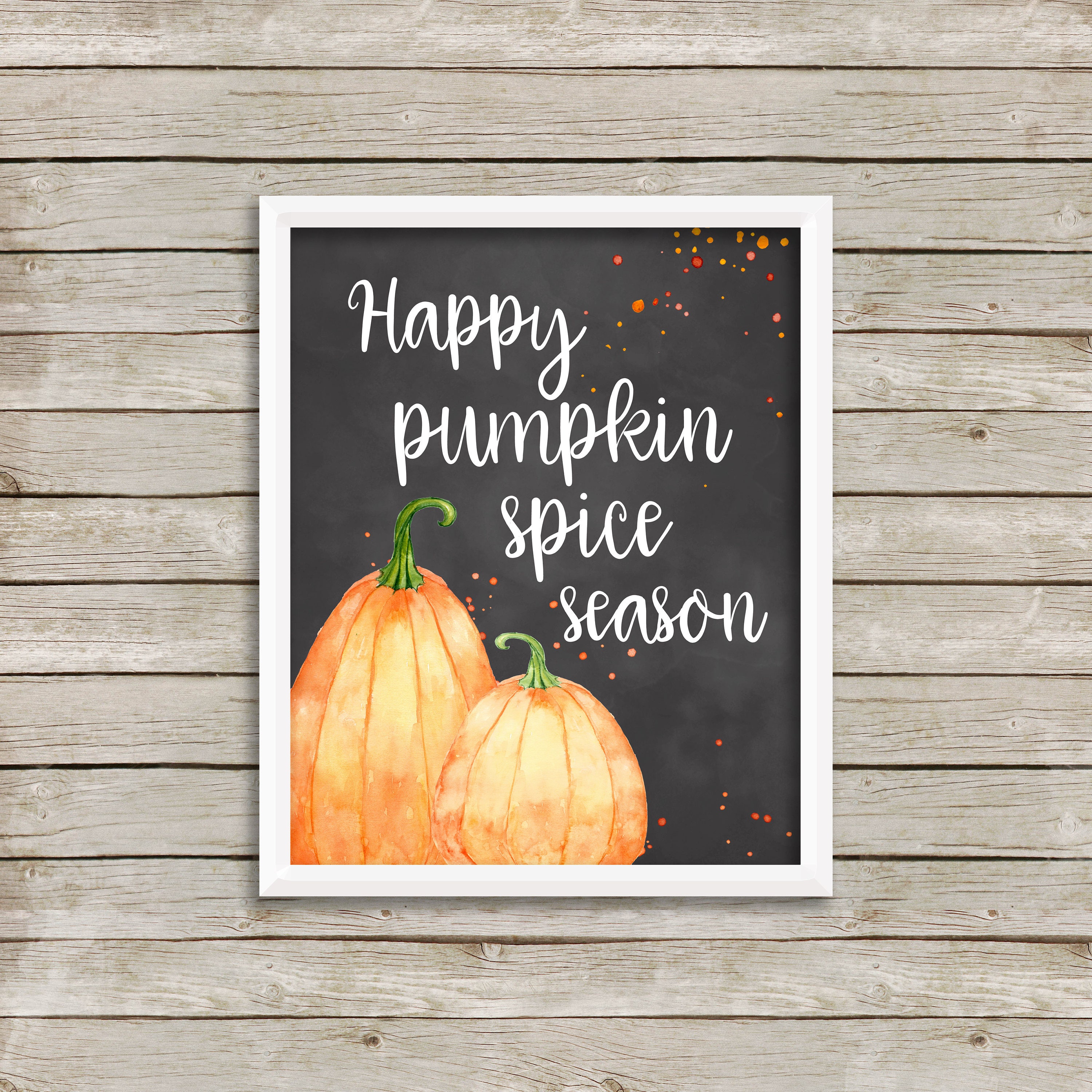 Happy Pumpkin Spice Season Print-Pumpkin Spice Season-Fall | Etsy