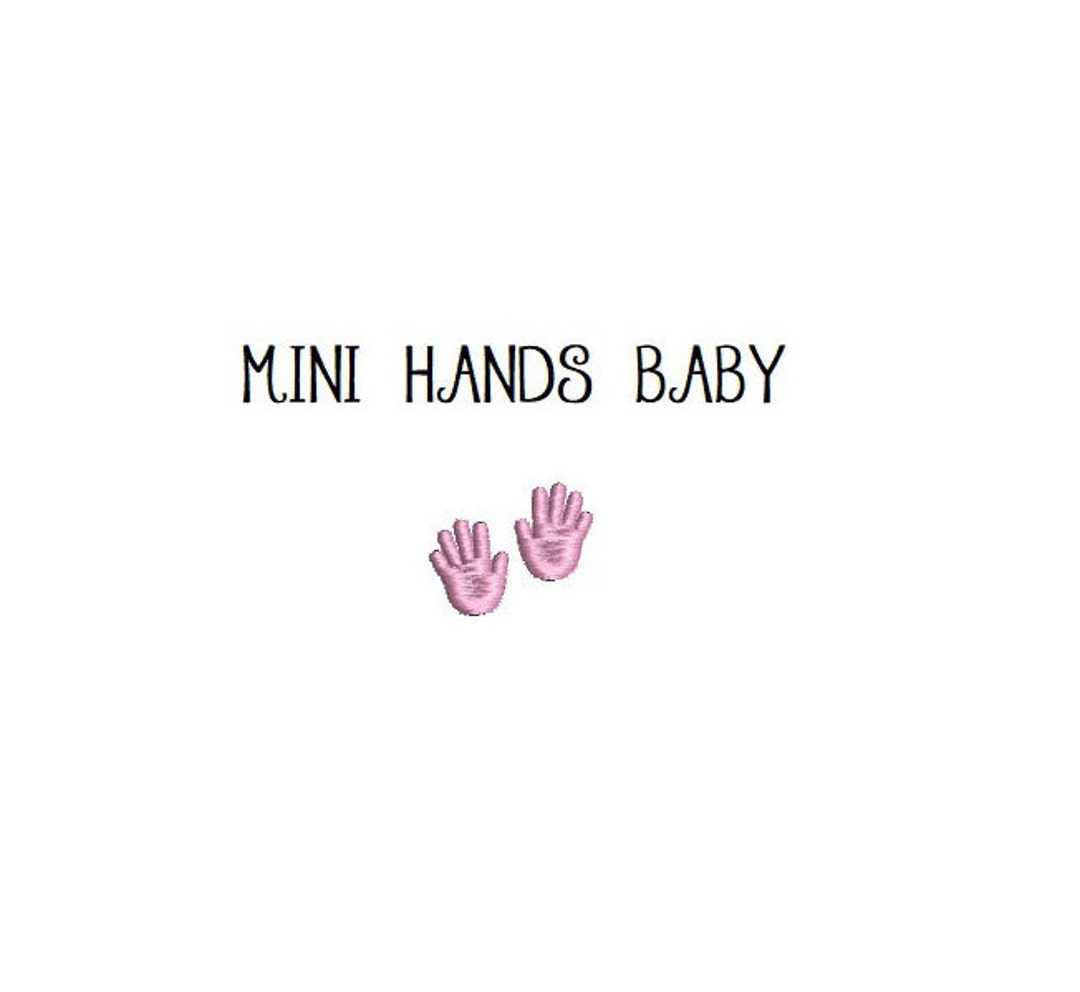 Baby Hands Embroidery Design. Mini Baby Handsembroidery Design. Newborn ...