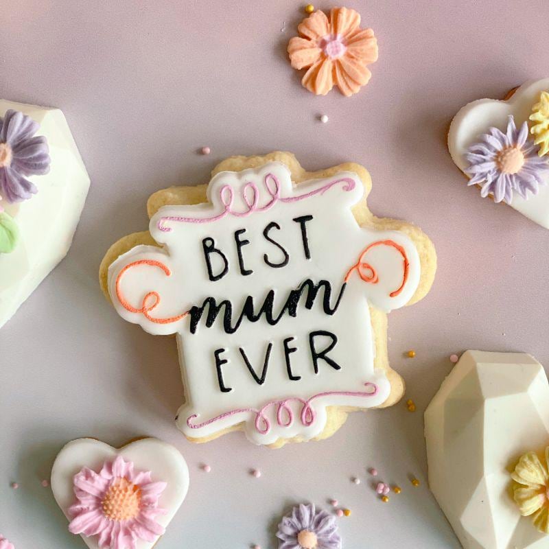 Best Mum Ever Style 1 Cookie Cutter and Embosser, Happy Mother's Day ...