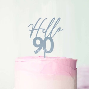 Hello 90 Cake Topper, 90th Birthday Cake Topper, Birthday Number Cake ...