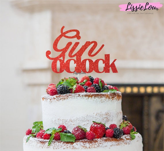 Gin O'clock Cake Topper Cake Topper Glitter Card | Etsy