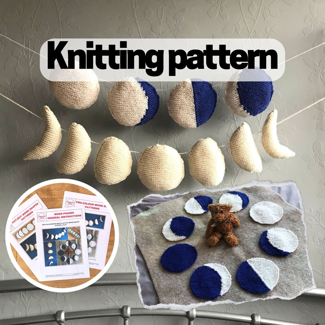 Moon Phases Knitting Pattern: Stuffed Moons, Appliques (digital ...