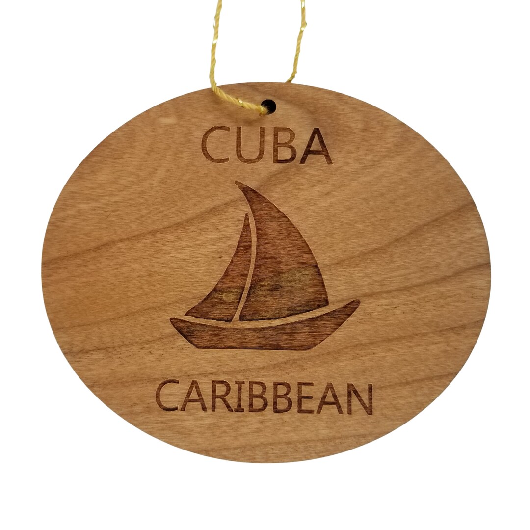 Cuba Caribbean Ornament - Handmade Wood Ornament - Souvenir Sailing ...