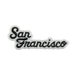 San Francisco Patch – Script Cursive Font – Black and White – Travel ...