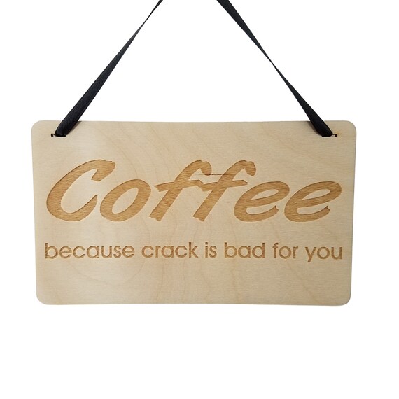 Funny Coffee Sign Coffee Bar Sign Coffee Decor Funny | Etsy