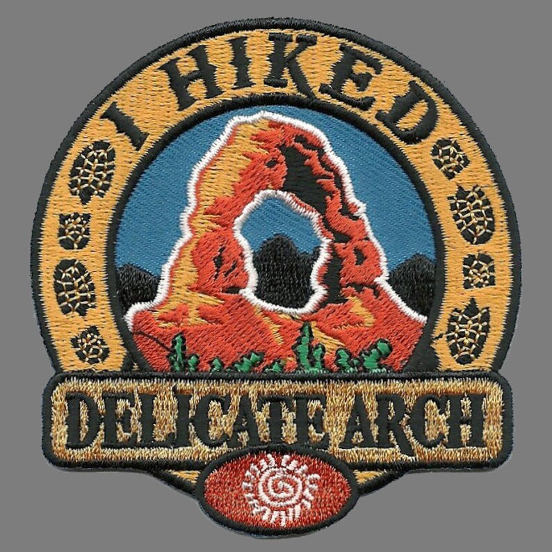 Utah Patch – I Hiked Delicate Arch – Arches National Park – Travel ...