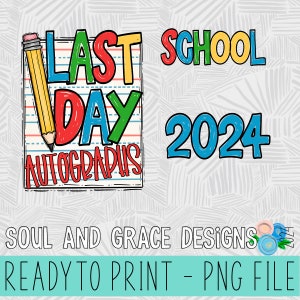 Last Day of School Autograph Tee end of Year Digital Design INSTANT ...