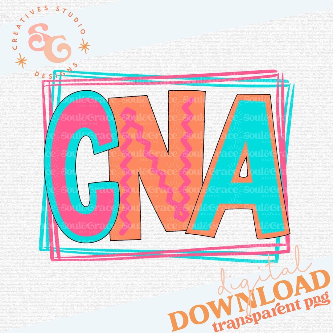 CNA Png for Shirts DIGITAL DOWNLOAD, Certified Nursing Assistant Png ...