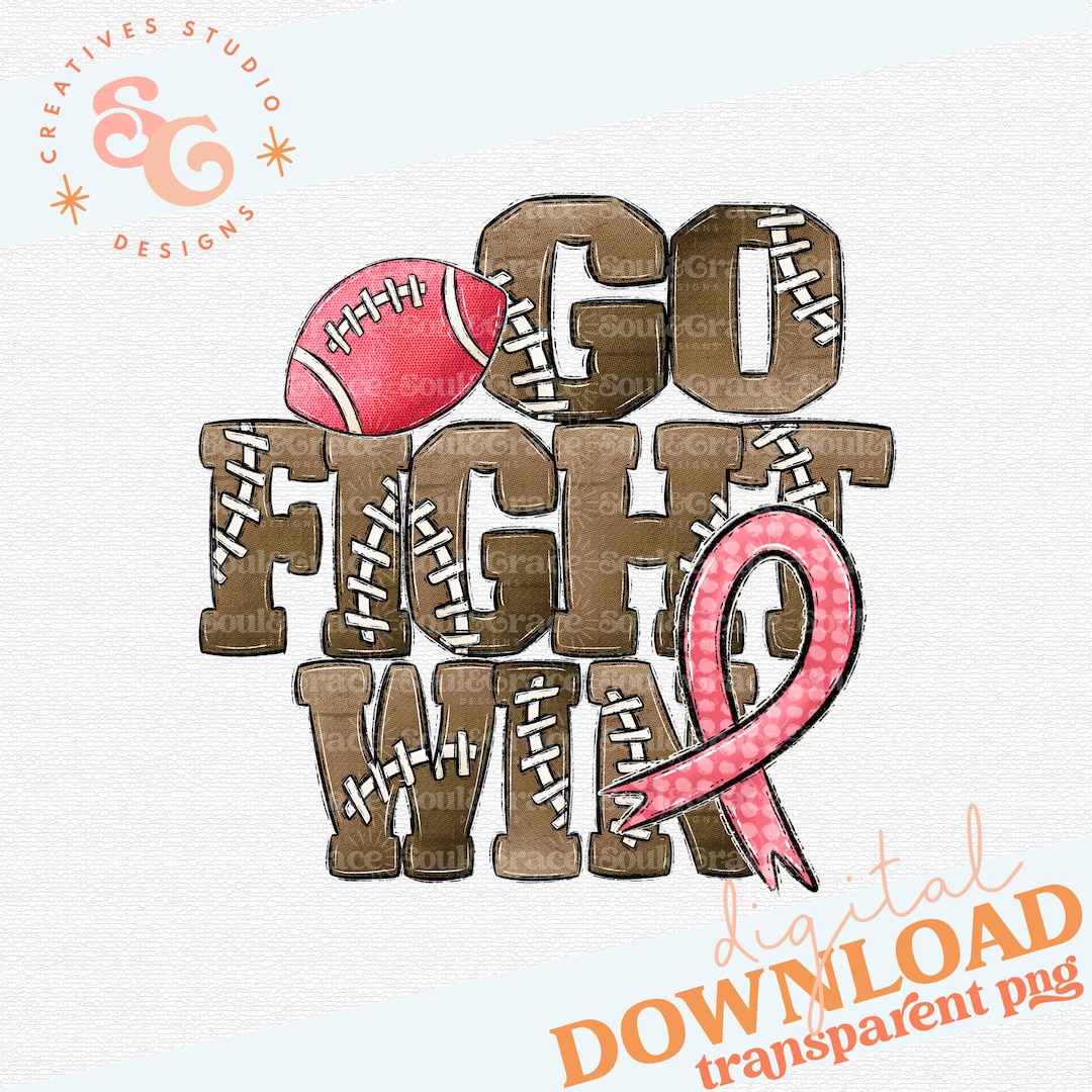 Go Fight Win, Football, Pink Ribbon, Pink Out, Digital Design, INSTANT ...