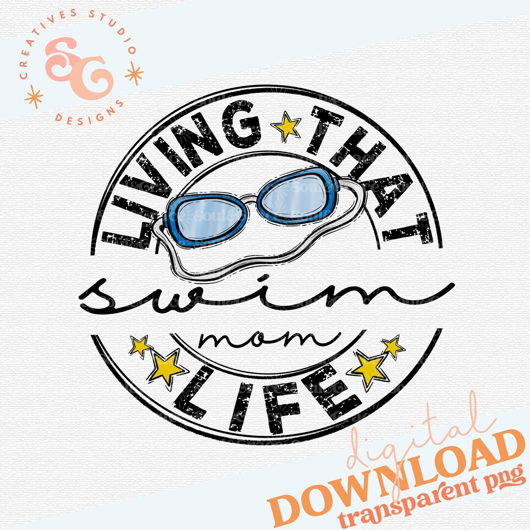 Living That Life Swim Mom Png for Stickers, Swimming Mom Sublimation ...