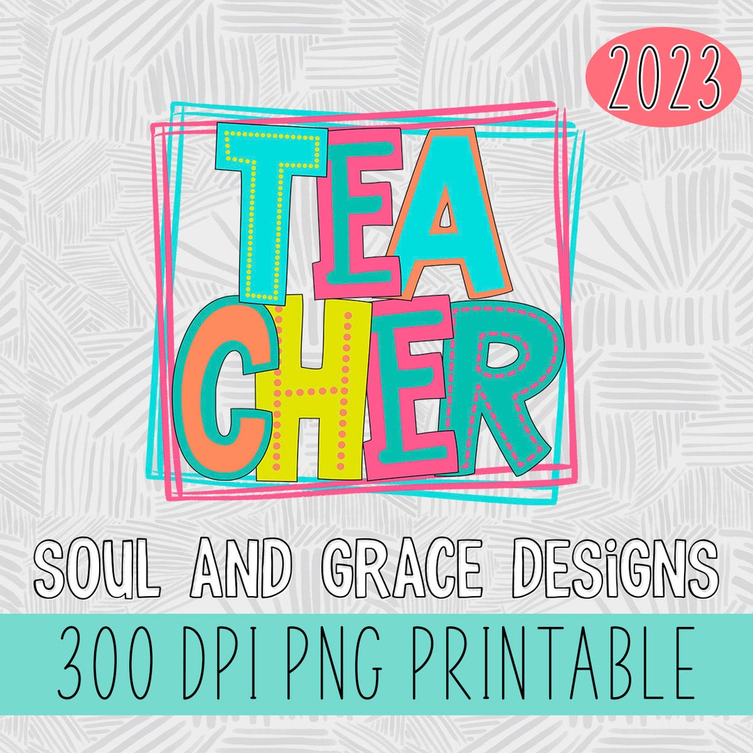 Teacher Bright Letters Teacher Neon Doodle Teacher Appreciation Digital ...