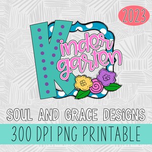 Doodle Flowers First Day of School Png for Shirts Teacher Door Hanger ...