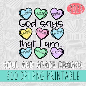 God Says I Am Png Files for Kids Shirts DIGITAL DOWNLOAD, Christian Png ...