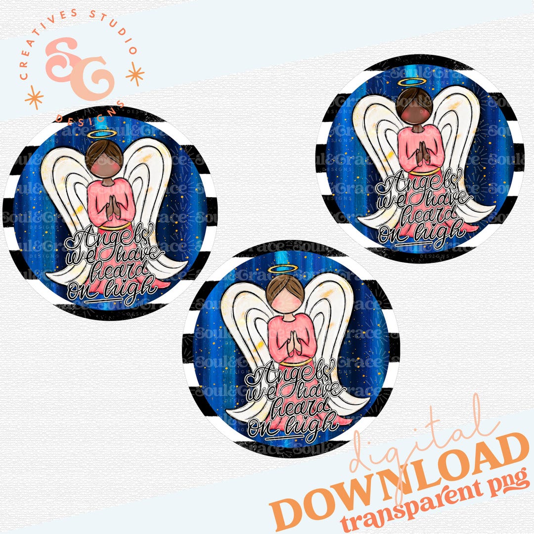 Angels We Have Heard on High Sublimation Designs for Christmas ...