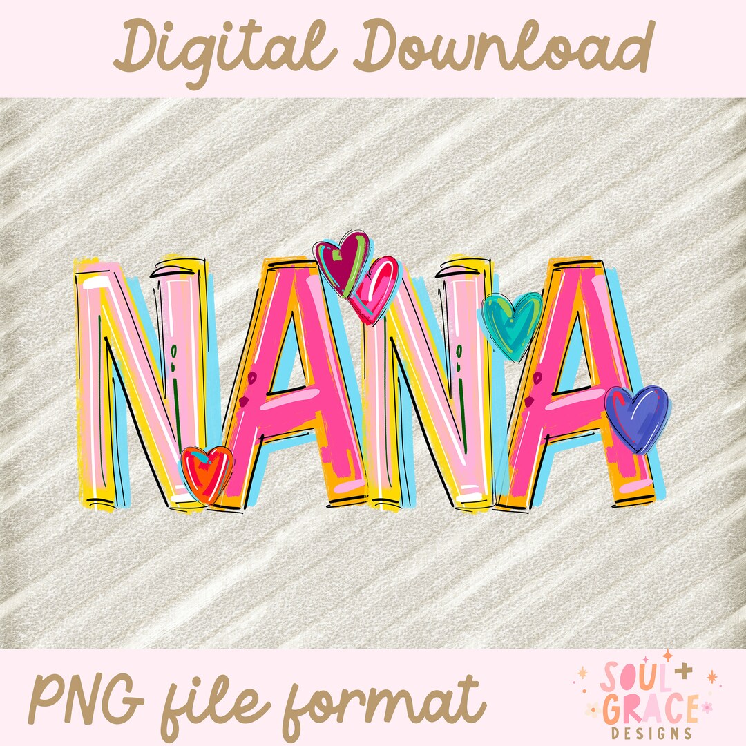 Cheery Words Nana Digital Design INSTANT DOWNLOAD PNG Printable ...