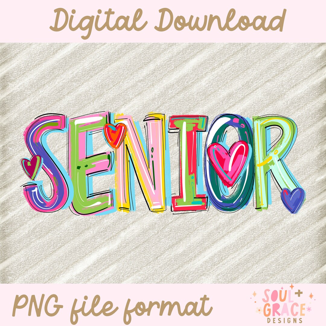 Cheery Words Senior Digital Design INSTANT DOWNLOAD PNG Printable ...