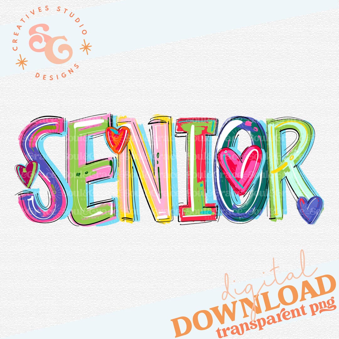 Cheery Words Senior Digital Design, INSTANT DOWNLOAD, PNG Printable ...