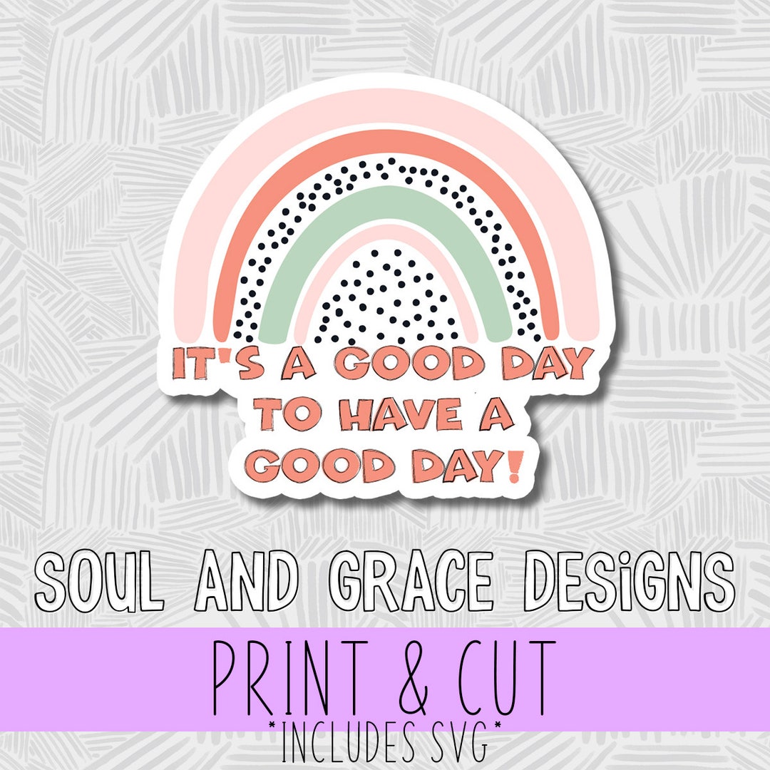 It's A Good Day to Have a Good Day Boho Rainbow , INSTANT DOWNLOAD, PNG ...