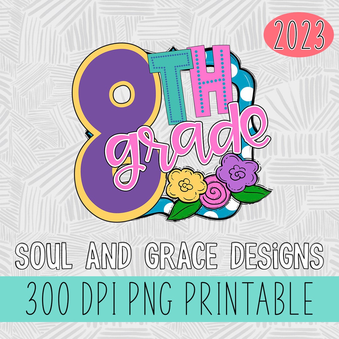 School Grade Level 8th Grade - Digital Design - INSTANT DOWNLOAD - PNG ...