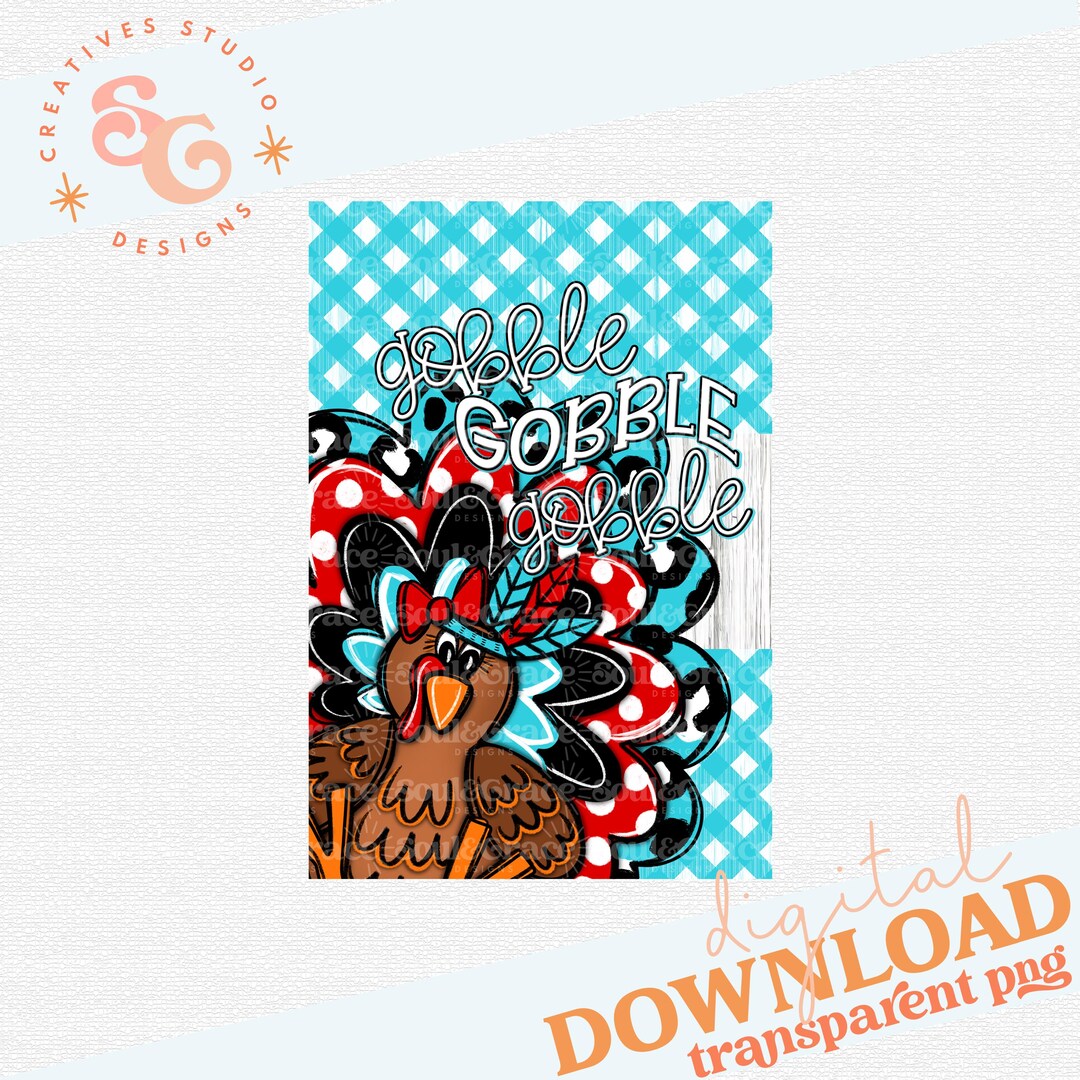 Gobble Gobble Garden Flag Png for Sublimation Designs for Garden Flags ...