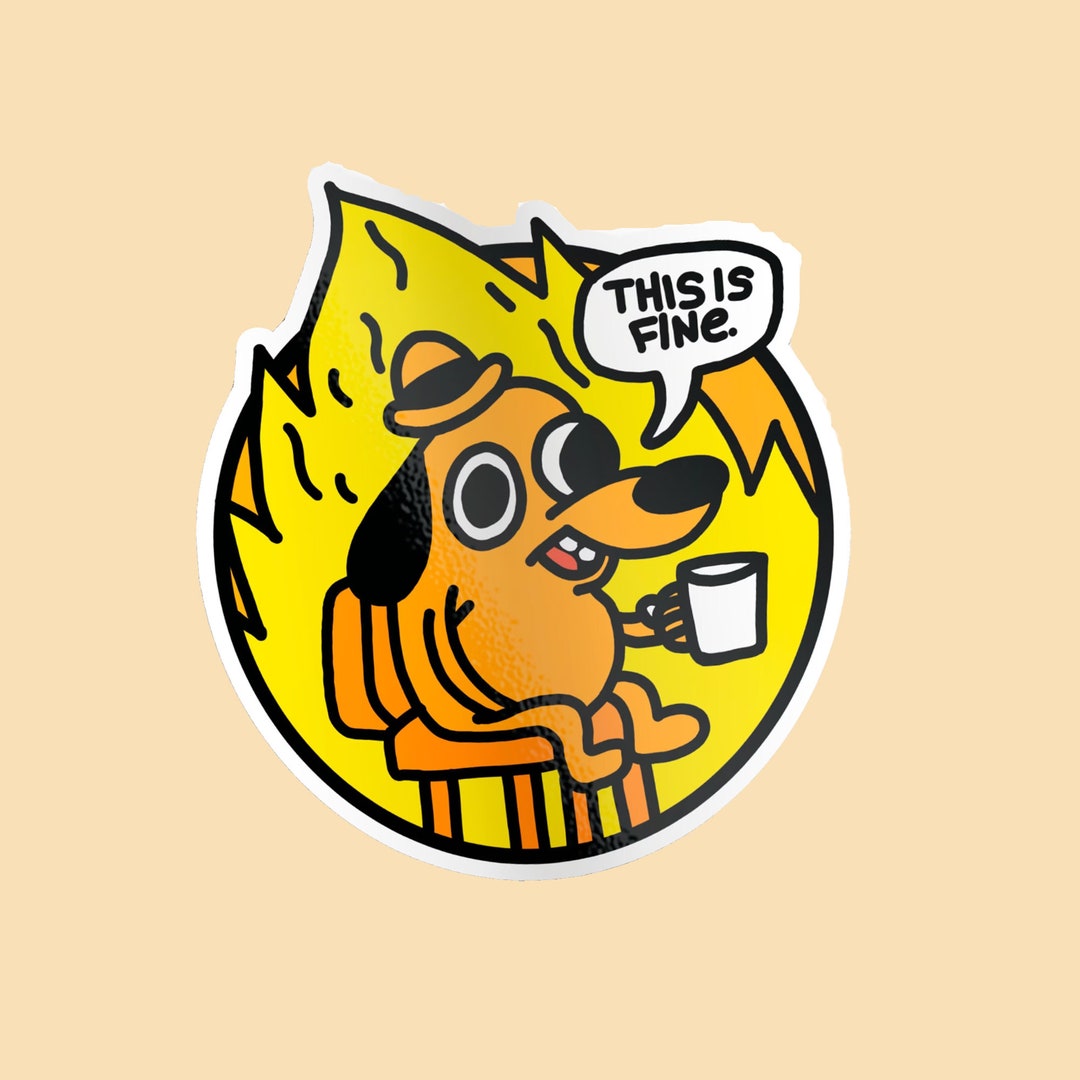 This is Fine Sticker Laptop Sticker Water Bottle Sticker - Etsy