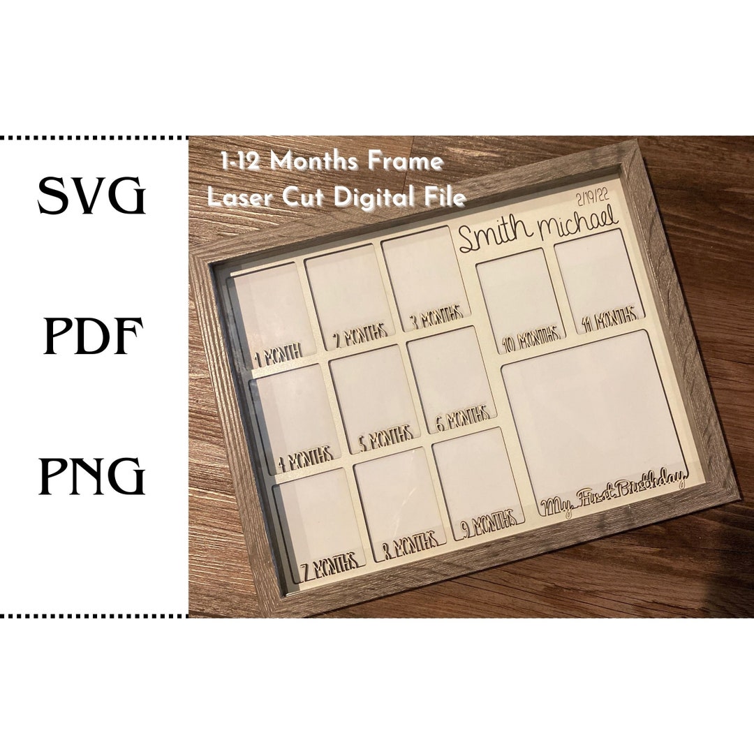Digital File Custom 1-12 Months Frame Laser Cut - SVG, PDF, PNG - Laser ...