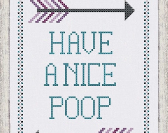 Have a Nice Poop Counted Cross Stitch Kit. Poop Counted Cross Stitch ...