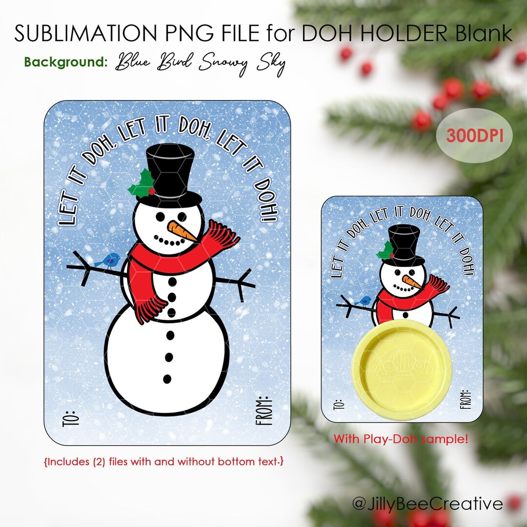DIGITAL DESIGN | Holiday Play-doh Holder | Let It Doh | Snowman With ...