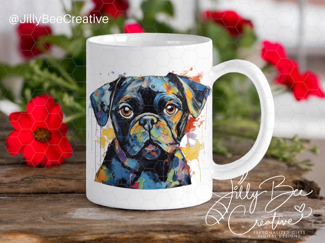 Painted Pug Mug Splash Drip Colors Two-sided 11oz Ceramic Best Gift for ...