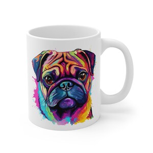 Watercolor Pug Mug Neon Drip Colors Two-sided 11oz Ceramic Best Gift ...