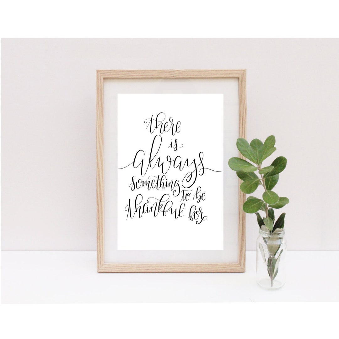 Siempre hay algo por lo que estar agradecido / Impresión de descarga ...