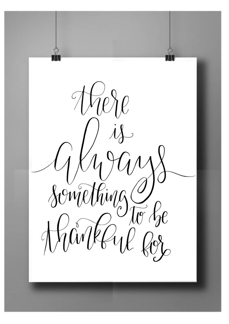 Siempre hay algo por lo que estar agradecido / Impresión de descarga ...