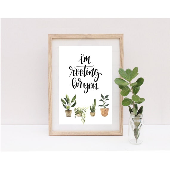 I'm Rooting for You Hand-lettered Print Plant Pun | Etsy