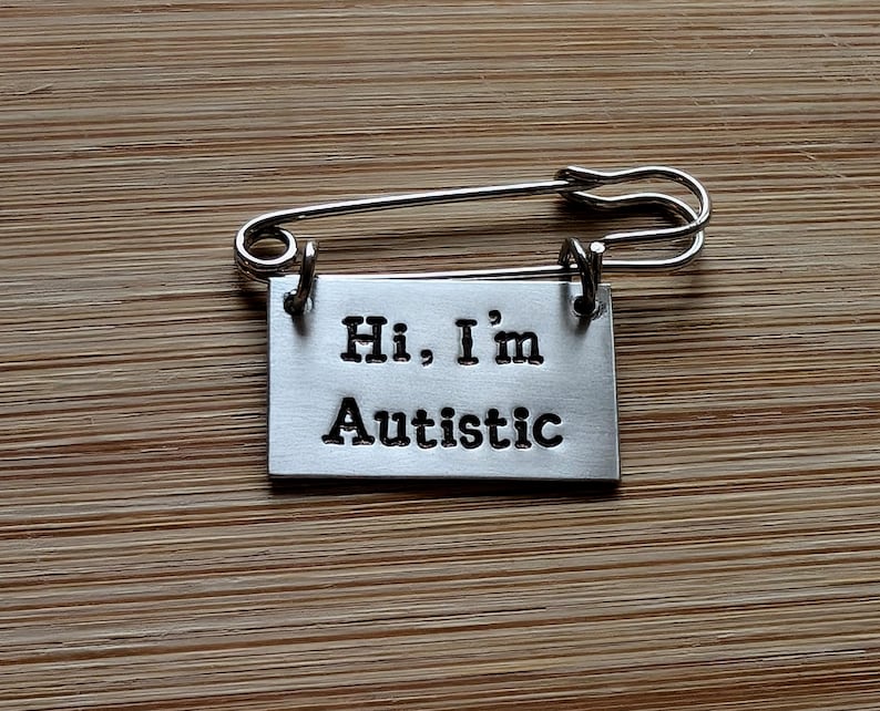 Hi, I'm Autistic ~ Kilt Pin Brooch Badge ~ Mental Health, Autism Neuro ...