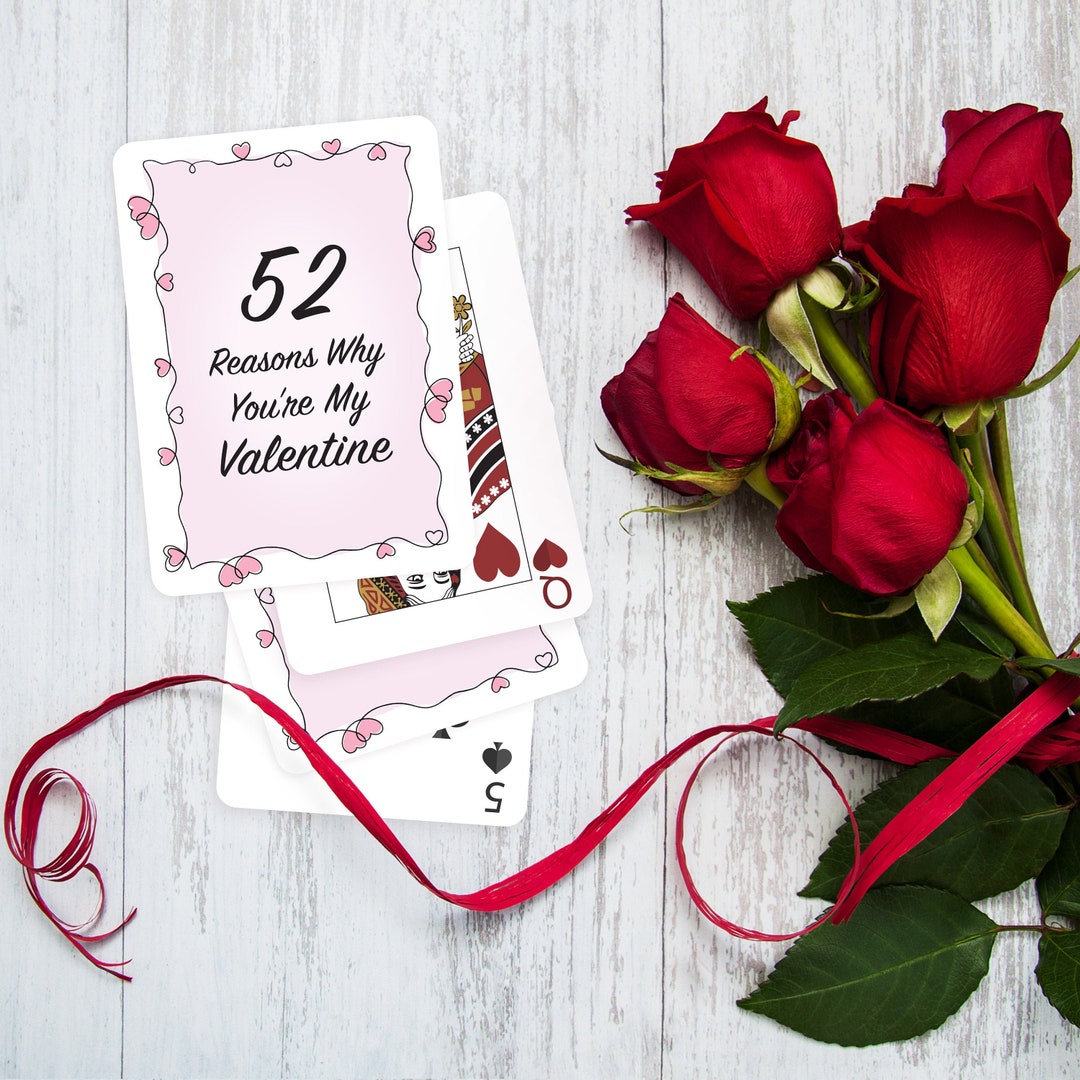 Valentines Playing Cards, Blank Cards, 52 Reasons Why You're My ...