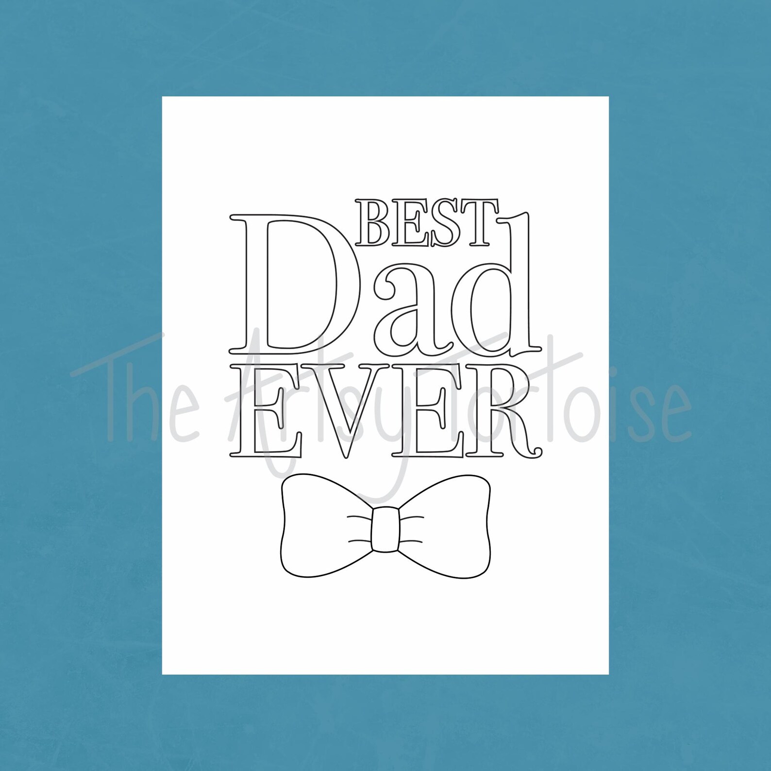 Best Dad Ever Coloring Page, Dad Gift, Father's Day, Bowtie, 8.5x11 ...