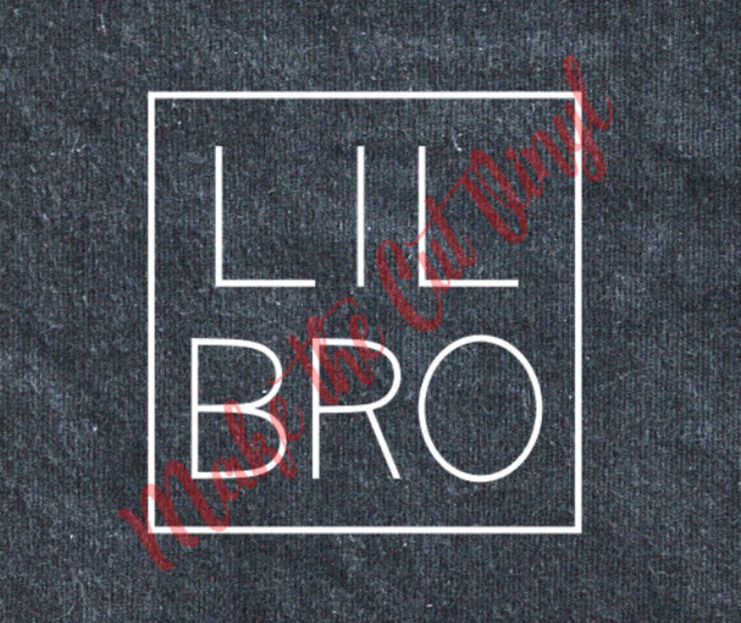 LIL BRO Square/rectangle - Svg Design - Digital File ONLY - Instant ...