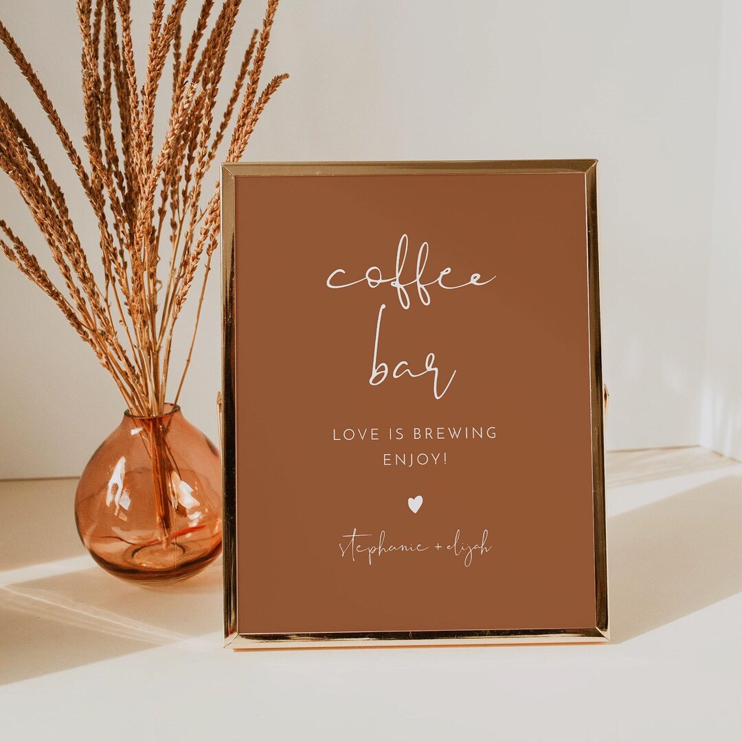 Terracotta Coffee Bar Sign Template, Bohemian Wedding Love is Brewing ...