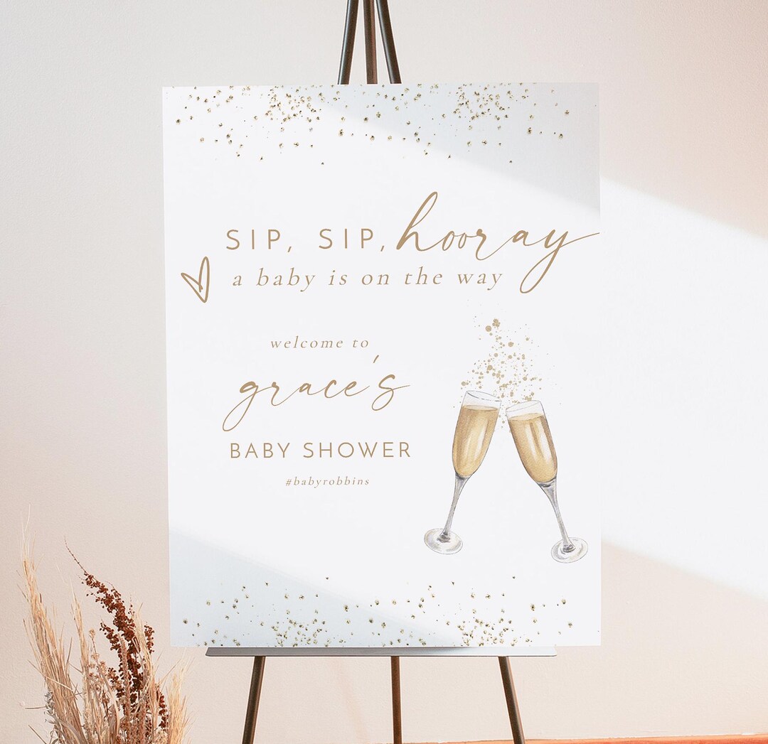 GRACE Baby Shower Welcome Sign, Sip Sip Hooray A Baby is on the Way ...