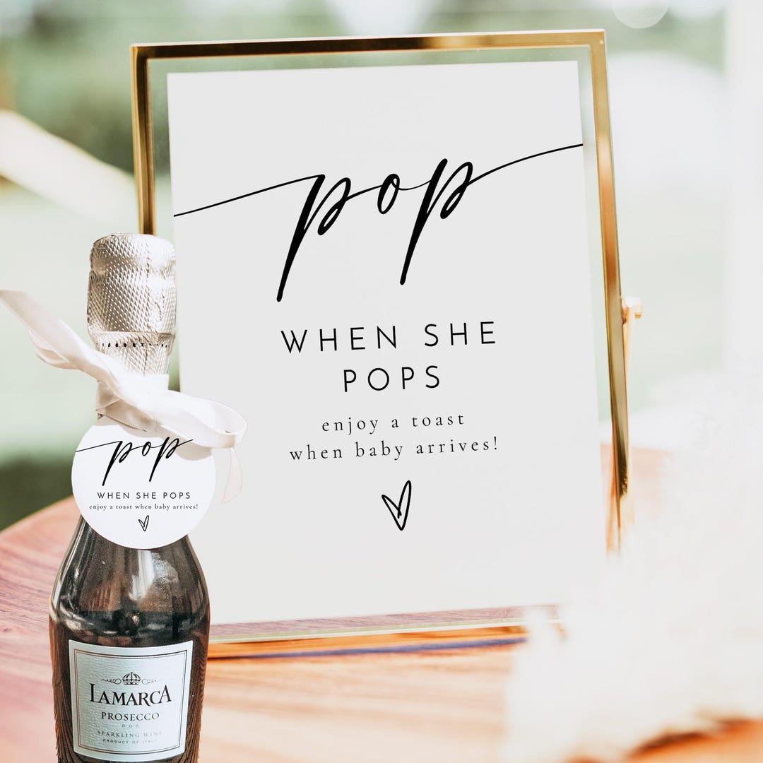 Pop When She Pops Tags, Pop When She Pops Sign, Baby Shower Champagne ...