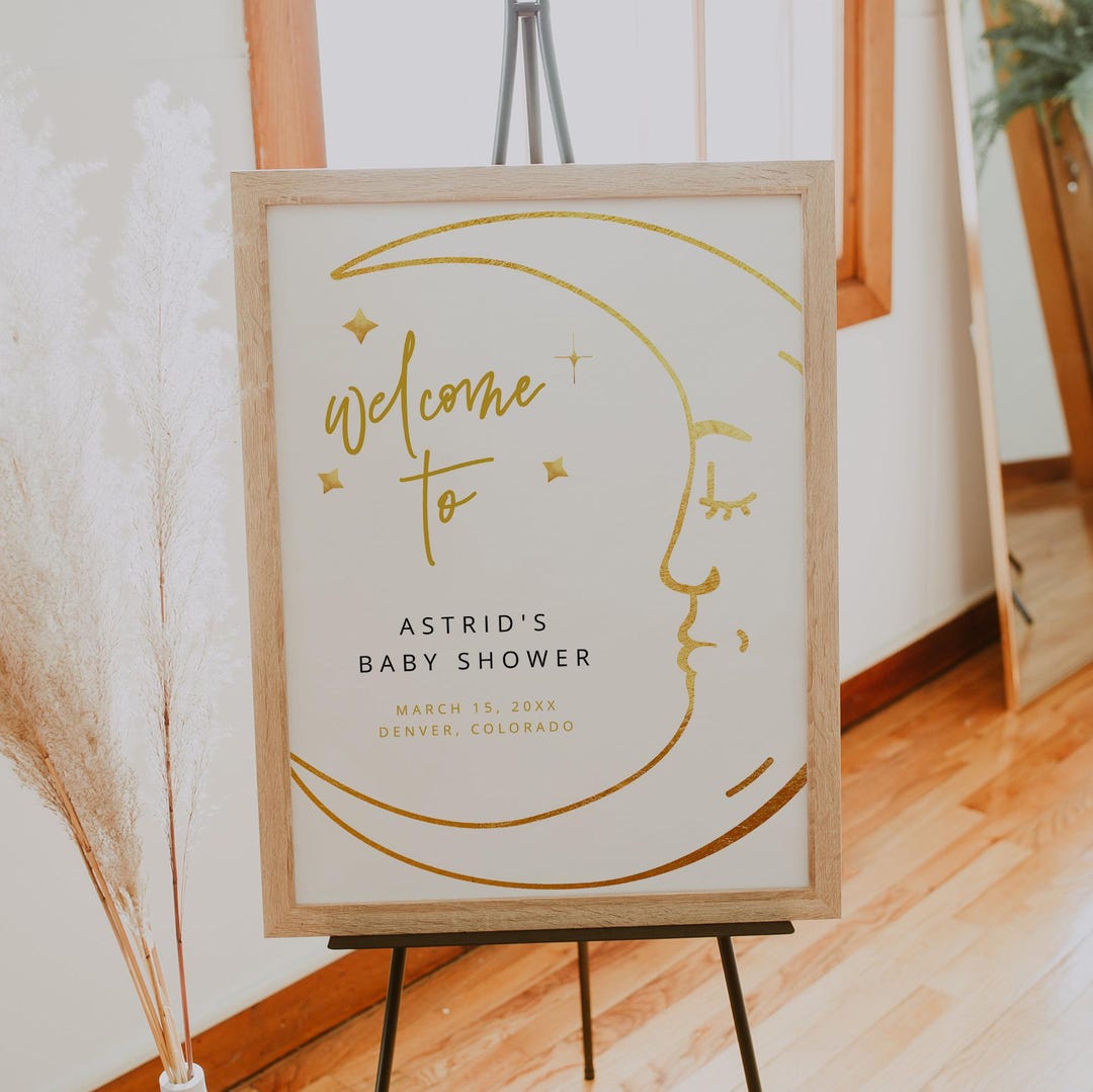 Gold Moon Baby Shower Welcome Sign Template, Over the Moon Baby Shower ...