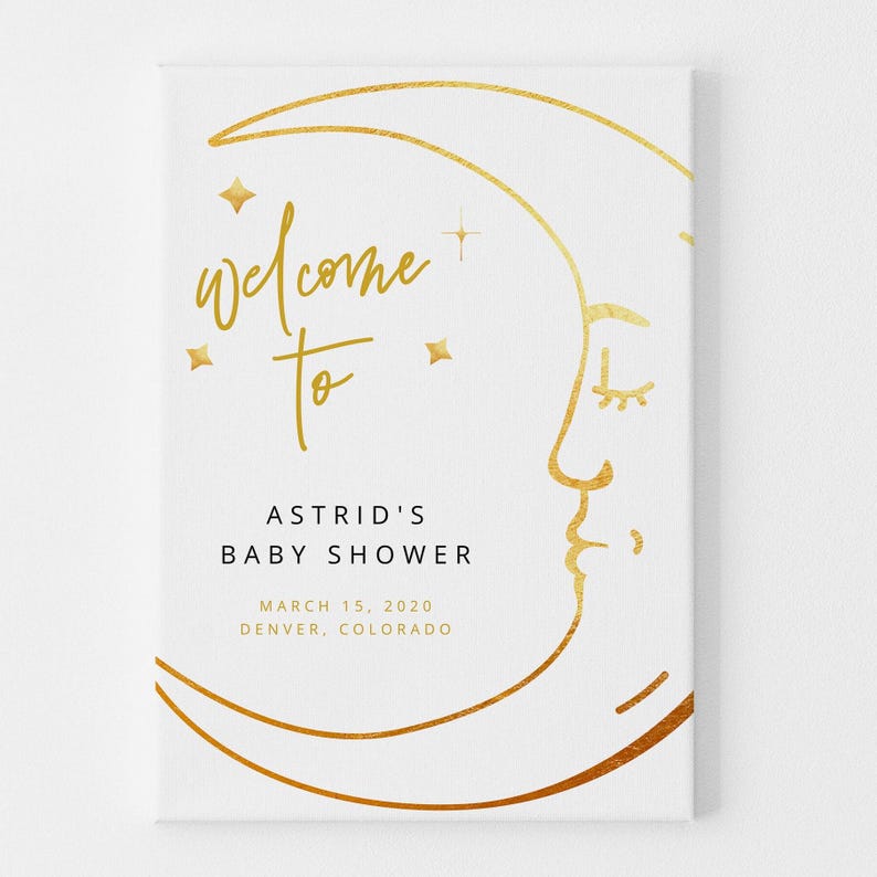 Gold Moon Baby Shower Welcome Sign Template, Over the Moon Baby Shower ...