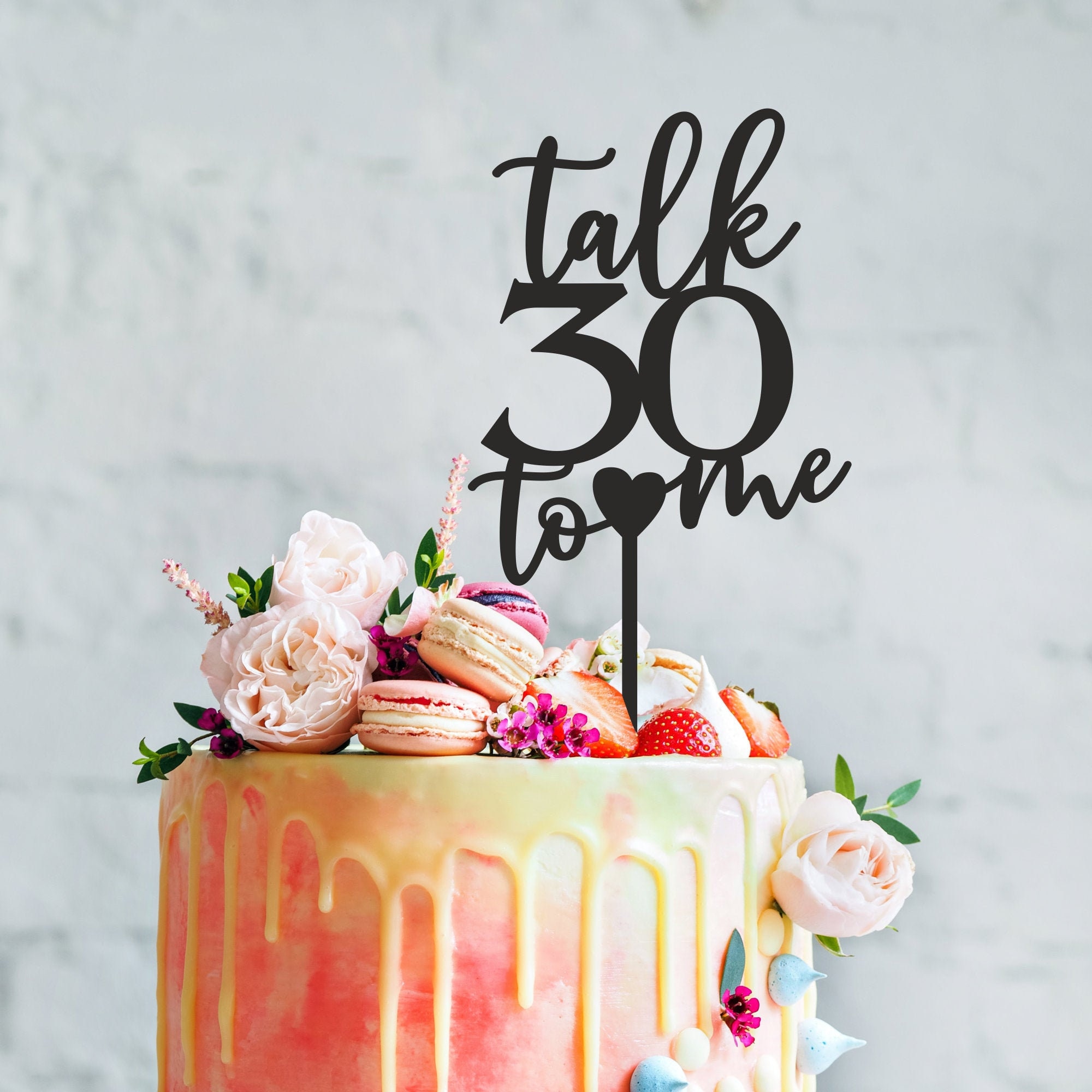 Talk 30 To Me Cake Topper 30th Birthday Topper Bespoke Etsy UK Talk 30 To Me Cake Topper 30th Birthday Topper Bespoke Etsy UK